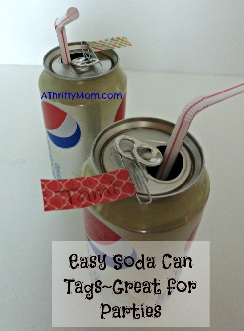 Easy Soda Can Tags~Great For Parties – A Thrifty Mom