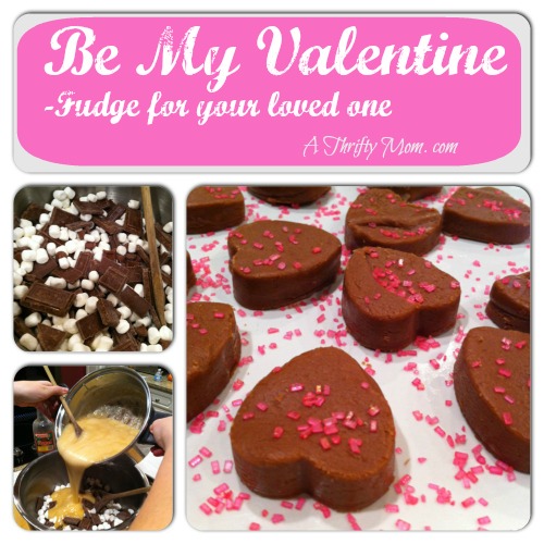 Be My Valentine!- Fudge for your loved ones- DIY – A Thrifty Mom