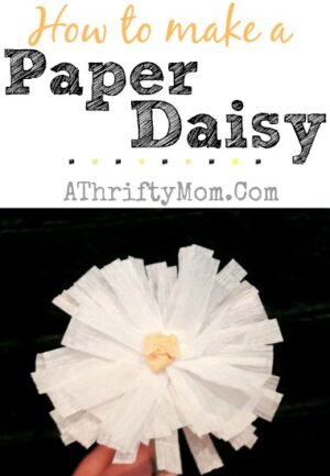 How To Make A Paper Daisy ~ Paper Flowers DIY Mothers Day Craft – A ...