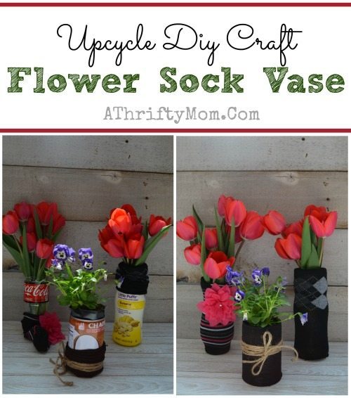 Upcycle Diy Flower Sock Vase ~ Kids Craft perfect for Mother’s Day – A ...
