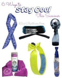 6 Ways To Stay Cool This Summer – A Thrifty Mom