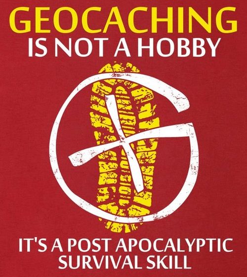 Geocaching, 13 shirts that will make you smile and proud to be a ...