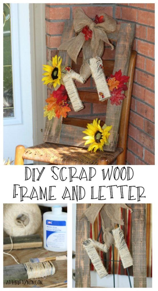 DIY scrapwood frame and letter craft – A Thrifty Mom