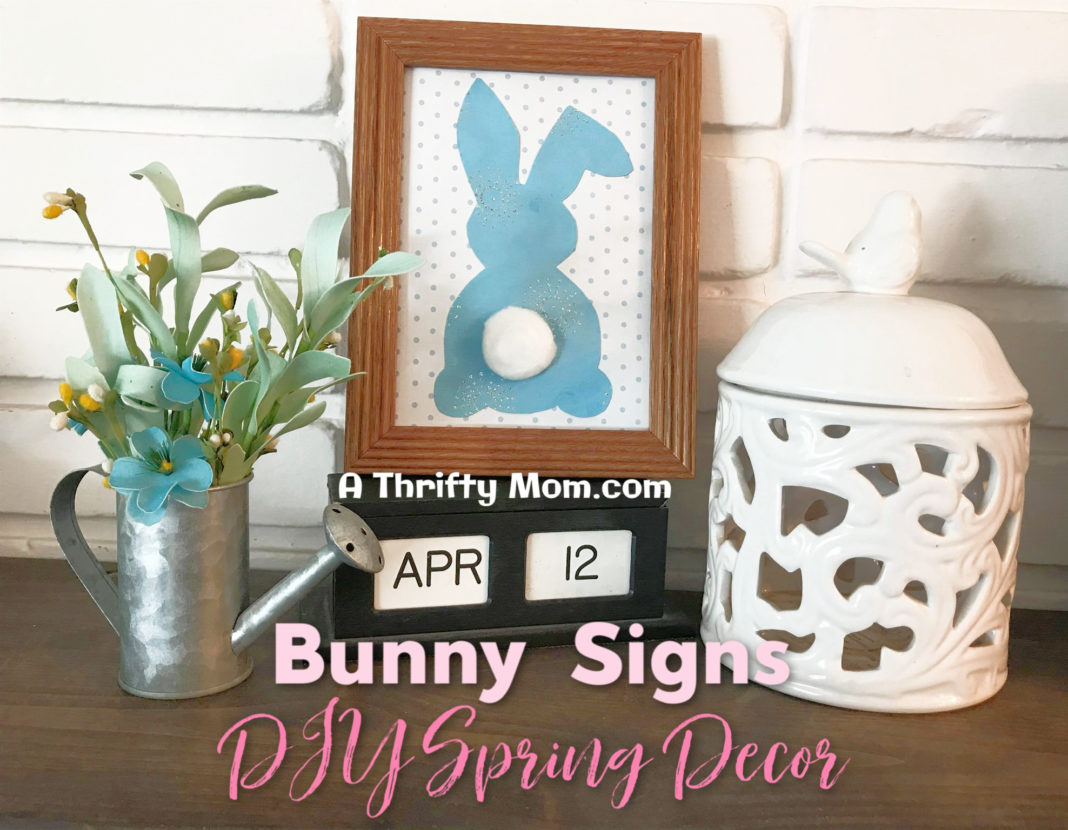 DIY Bunny Sign – A Thrifty Mom