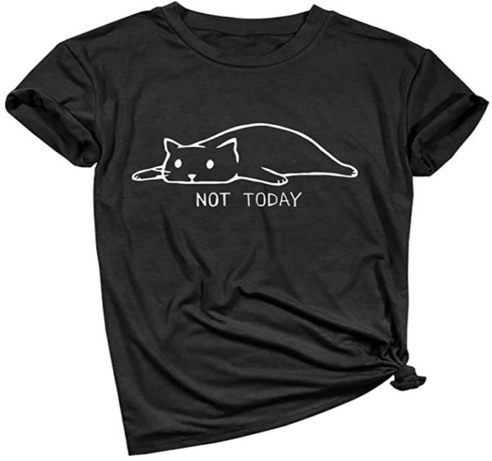 Not Today Cat Shirt – A Thrifty Mom