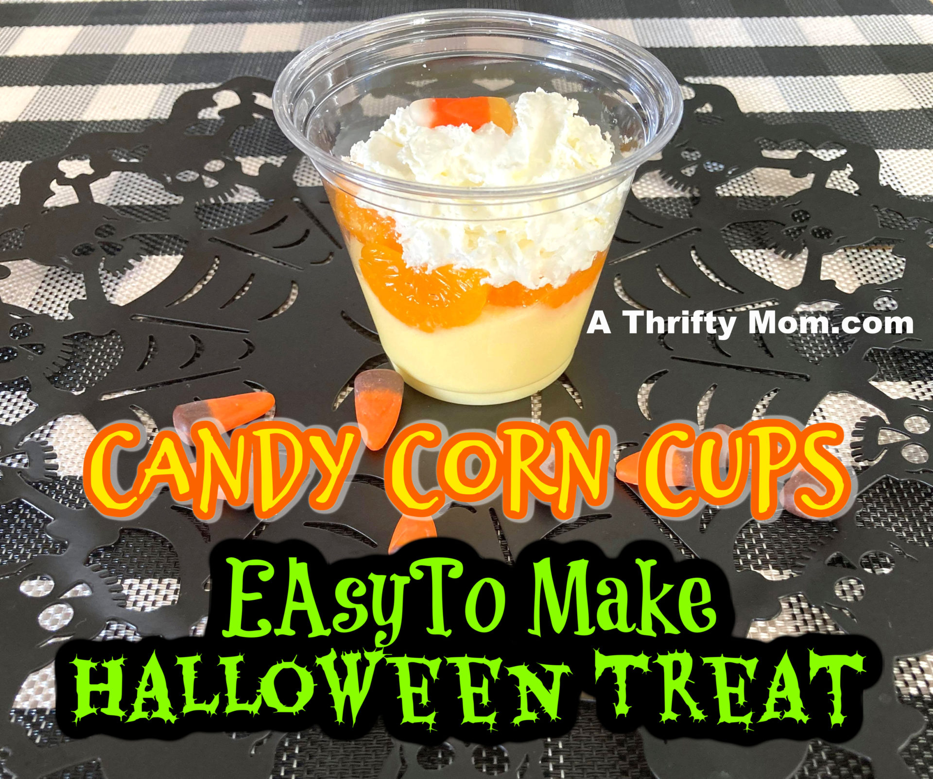 Candy Corn Cups - A Thrifty Mom - Recipes, Crafts, DIY and more